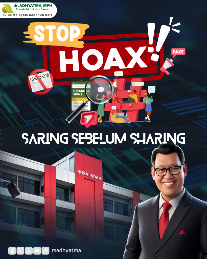 Anti Hoax – PPID RSUD dr. ADHYATMA, MPH PROVINSI JAWA TENGAH